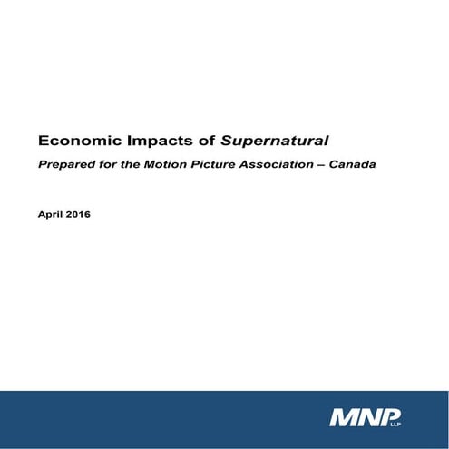 MNP Report - Economic Impacts of Supernatural | PDF