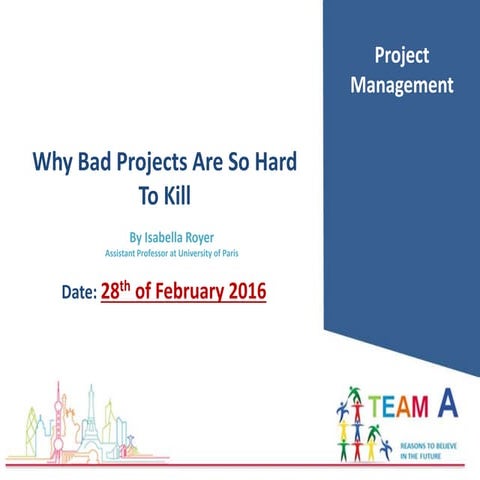 Why Bad Projects Are So Hard To Kill | PPTX