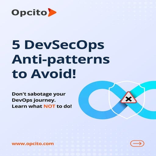 5 DevSecOps Anti-Patterns to Avoid! Opci | PDF