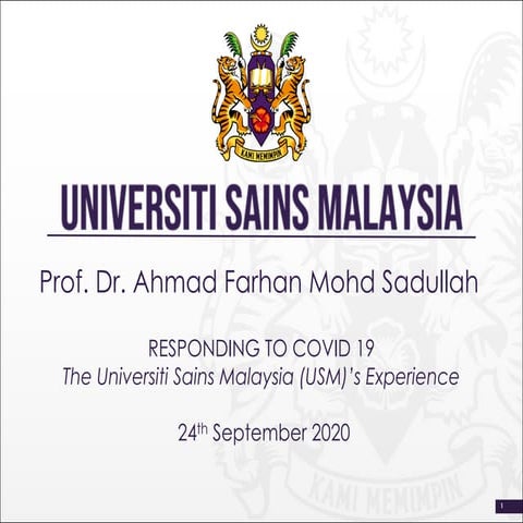 2020_09_24 "Responding to COVID-19: The Universiti Sains Malaysia (USM ...