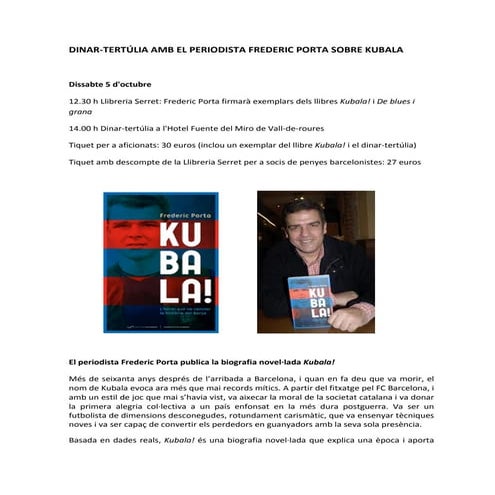 5 d'octubre dinar tertúlia amb el periodista frederic porta sobre kubala | PDF