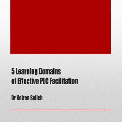 5 Domains of Effective PLC Facilitation | PPT