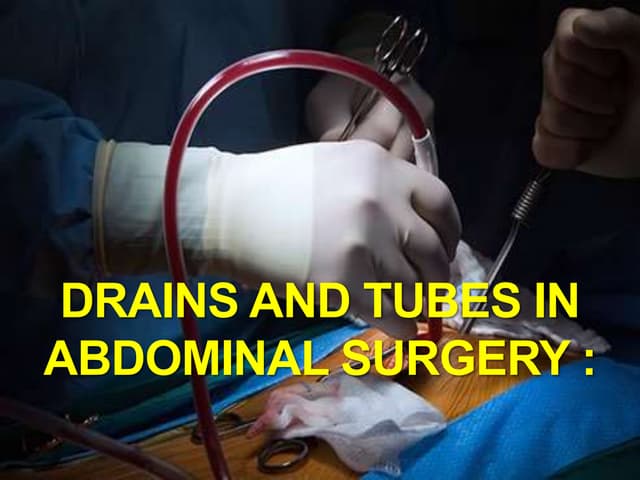 Surgical drains | PPTX