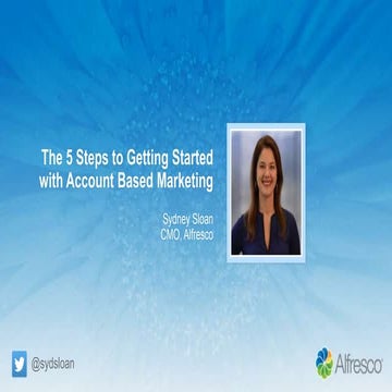 5 Steps to Getting Started with ABM | PPTX | Sales | Business
