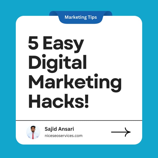 5 Easy Digital Marketing Hacks! | PDF