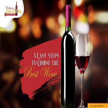 5 easy steps to choose the best wine | PPTX