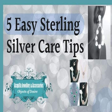 5 easy sterling silver care tips | PPT