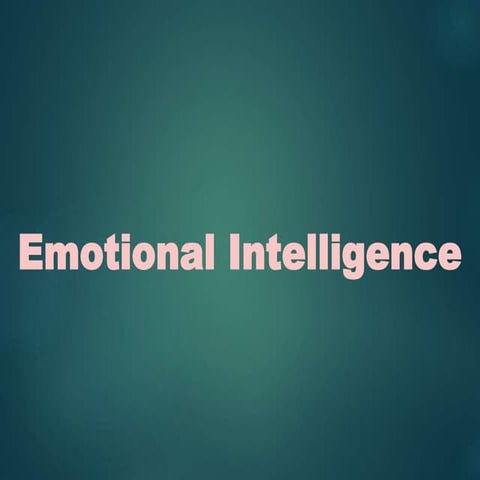 emotionalintelligence | PPTX | Education