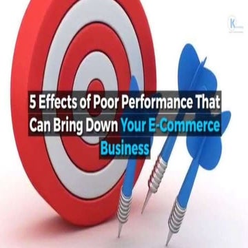 5 Effects of Poor Performance that can Bring Down Your E-Commerce ...