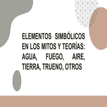 5 ELEMENTOS SIMBÓLICOS EN LOS MITOS.pptx