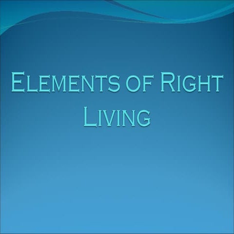 5elements Of Right Living Edited | PPT