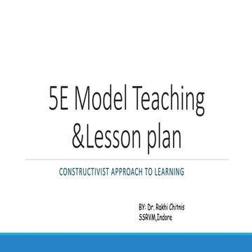 5 e model teaching &lesson plan | PPTX