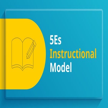 5Es Instructional Model in Instructional Methodology.pptx