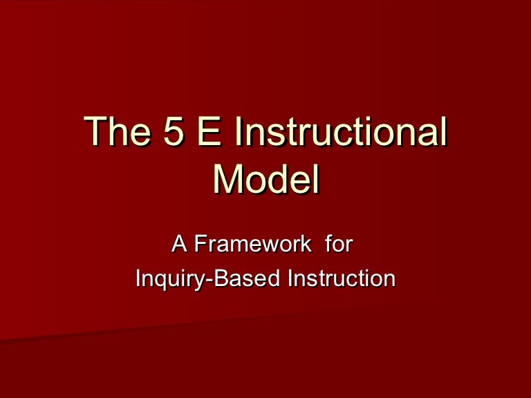 Introduction to the 5Es Model
