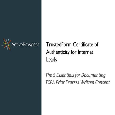 The 5 Essentials for Documenting TCPA Prior Express Written Consent ...