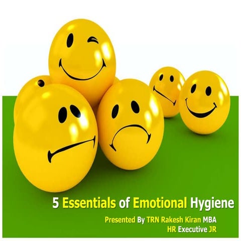 5 essentials of emotional hygiene | PPTX
