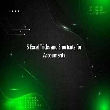 5 Excel Tricks and Shortcuts for Accountants | PPT