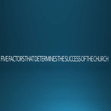 5 FACTORS OF SUCCESSFUL CHURCH.pptx