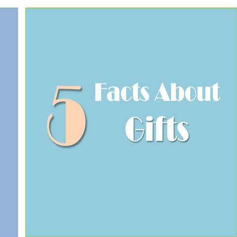 5 Facts about Gifts Powerpoint | PPT