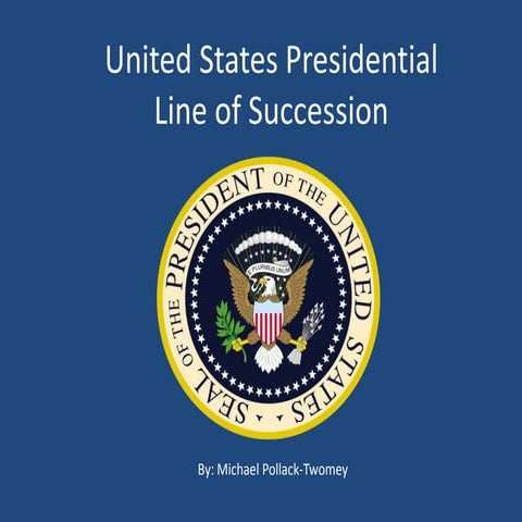 U.S. Presidential Line of Succession | PPTX