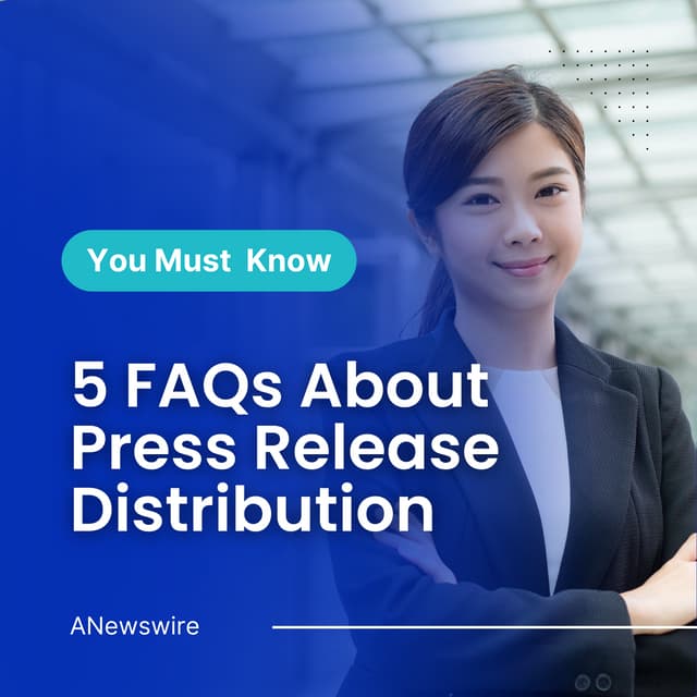 5 FAQs About Press Release Distribution You Must Know | PDF