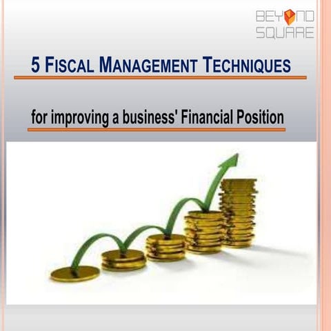 5 Fiscal Management Techniques | PPTX