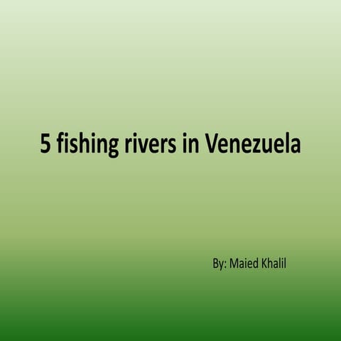 5 fishing rivers in Venezuela | PPT
