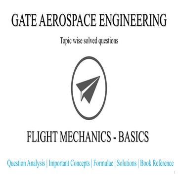 FM-Basics Topics Wise Solutions | Q & A | Flight Mechanics | GATE ...