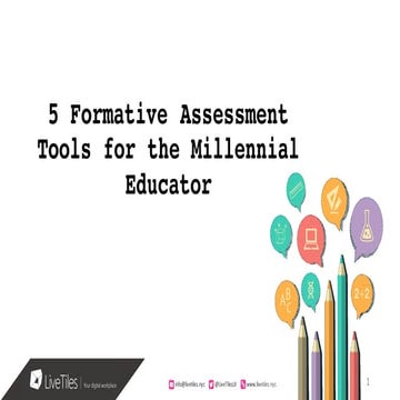 5 Formative Assessment Tools for the Millennial Educator | PPT
