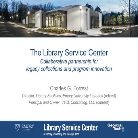 The Library Service Center: Collaborative partnerships for legacy ...