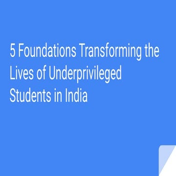 5 Foundations Transforming the Lives of Underprivileged Students in India.pdf | Non-Profit ...