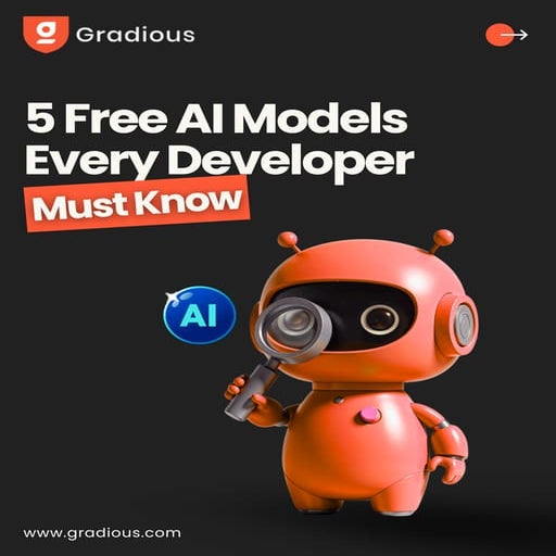 5 Free AI Models Every Developer Must Know | PDF