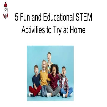 5 Fun and Educational STEM Activities to Try at Home.pptx | Geology ...