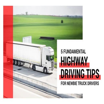 5 Fundamental Highway Driving Tips for Newbie Truck Drivers | PPT