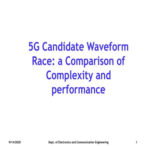 5G Candidate Waveform Race: a Comparison of Complexity and performance ...