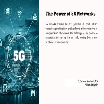 The Power of 5th Generation Networks: Uses, Future Trends | PDF
