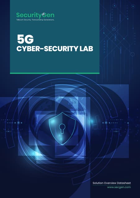 Securitygen 5g Cyber Security Lab A Holistic 5g View For Building A