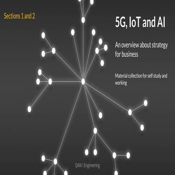 5G, IoT and AI. Overview strategy for business_Rev20200505 | PDF