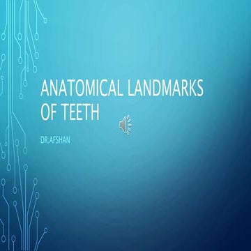 ANATOMICAL_LANDMARKS_OF_TEETH.pptx