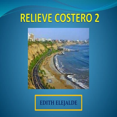 EL RELIEVE COSTERO 2 | PPTX