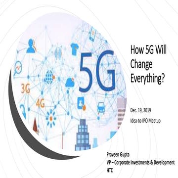 How 5G Will Change Everything | PPT