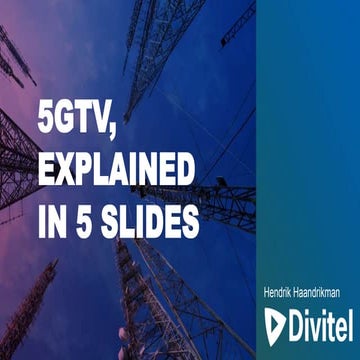 5GTV, Explained in 5 Slides | PPTX