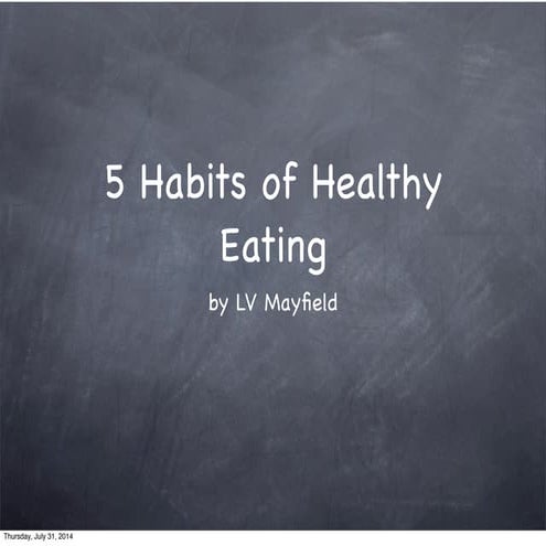5 habits of healthy eating!! | PPT