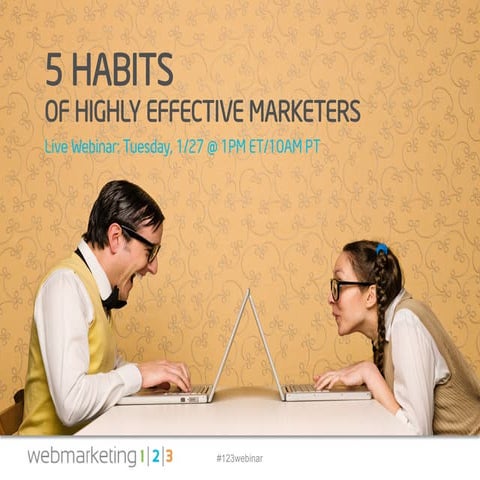 5 Habits of Highly Effective Marketers | PDF