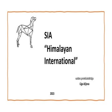 SIA "Himalayan International" ceļš uz procesu pārskatāmību jeb atbrīvošanos no "papīru kalniem ...