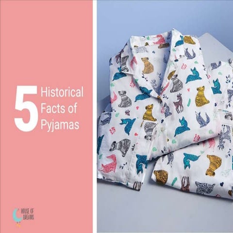5 historical facts of pyjamas | PPT