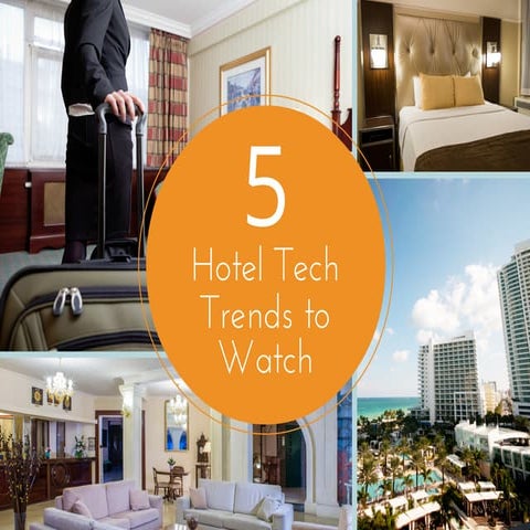5 Hotel Technology Trends to Watch | PPT