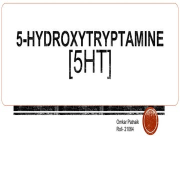 Serotonin pharmacology 5HT.pptx
