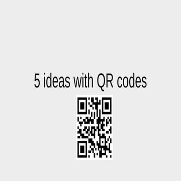 5 ideas with qr codes | PPT