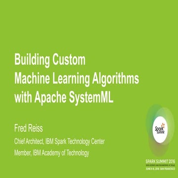 Building Custom Machine Learning Algorithms With Apache Systemml Pdf